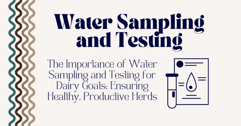 Water Sampling and Testing • Rafter O at Cordova Creek